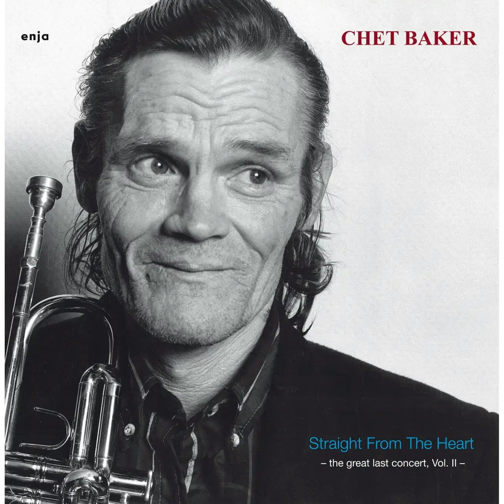Chet Baker - Straight From The Heart - The Great Last Concert Vol. II ...