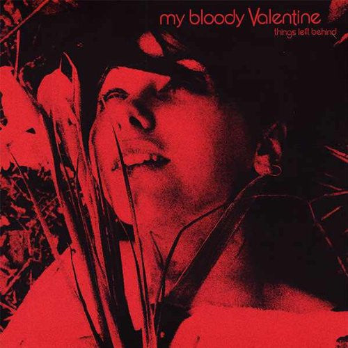 My Bloody Valentine - Things Left Behind – Analog Record Shop